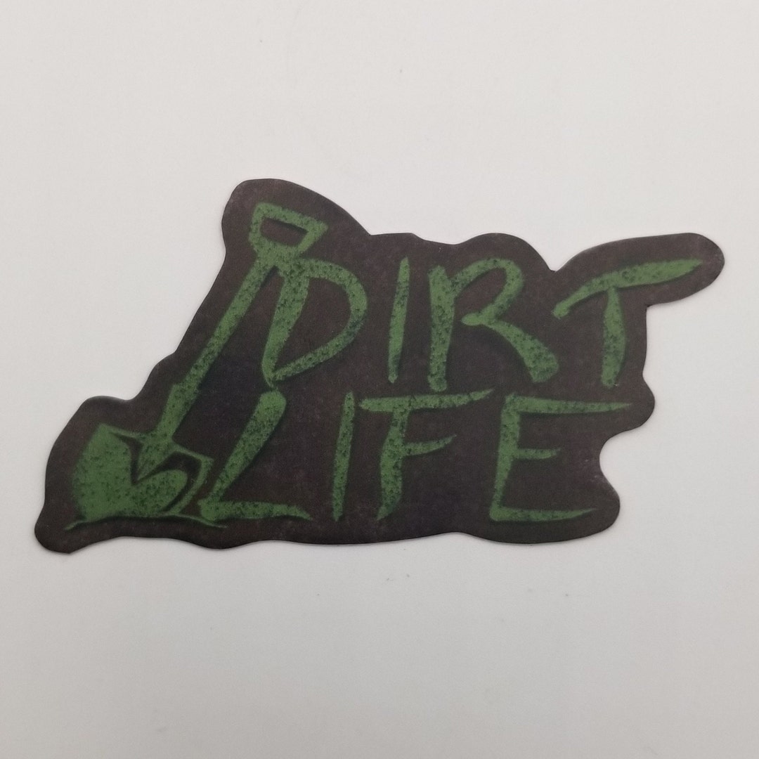 Dirt Life Sticker - Etsy