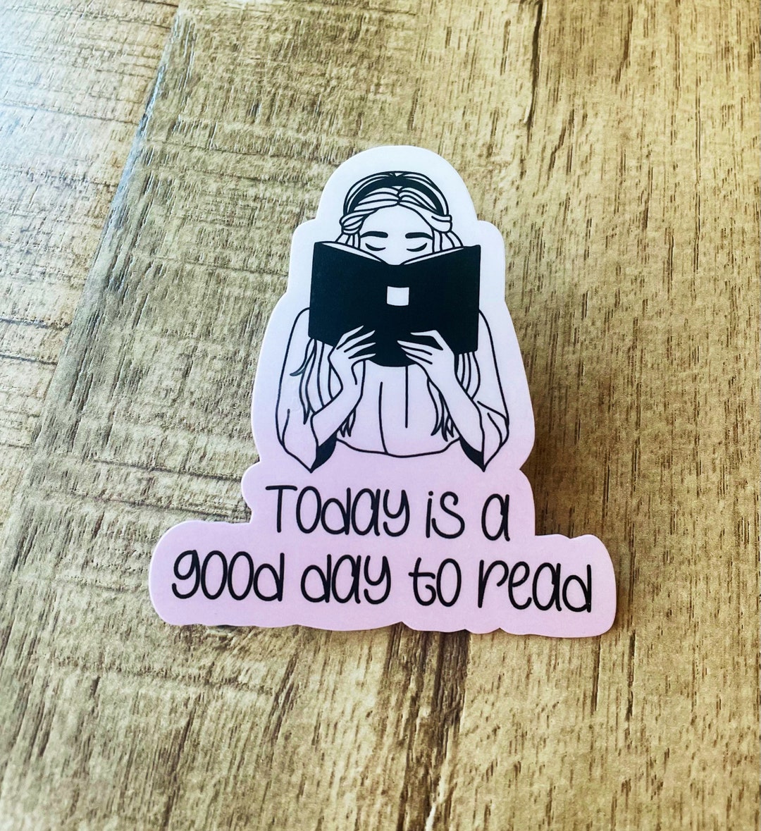 Today is a Good Day to Read Waterproof Sticker - Etsy