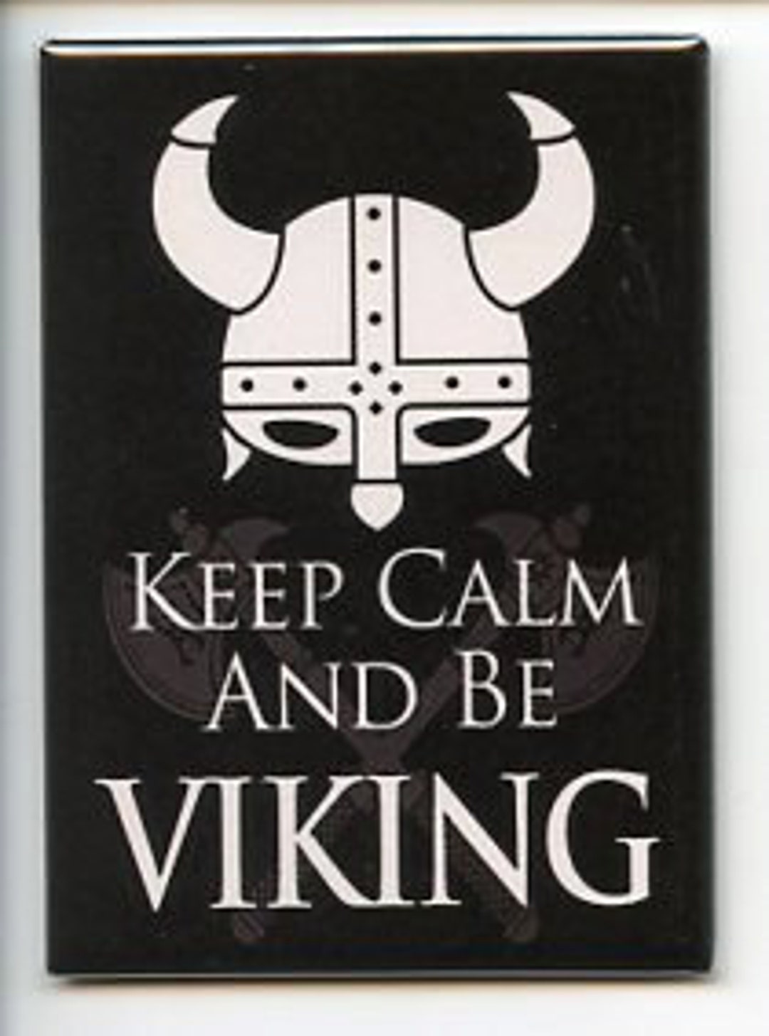 Scandinavian Norse Viking Magnet - Keep Calm and Be Viking - Etsy