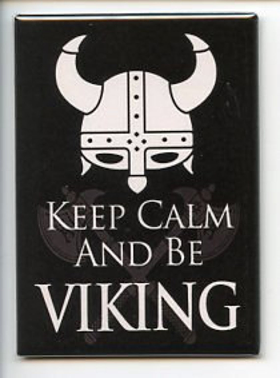 Scandinavian Norse Viking Magnet Keep Calm and Be Viking - Etsy