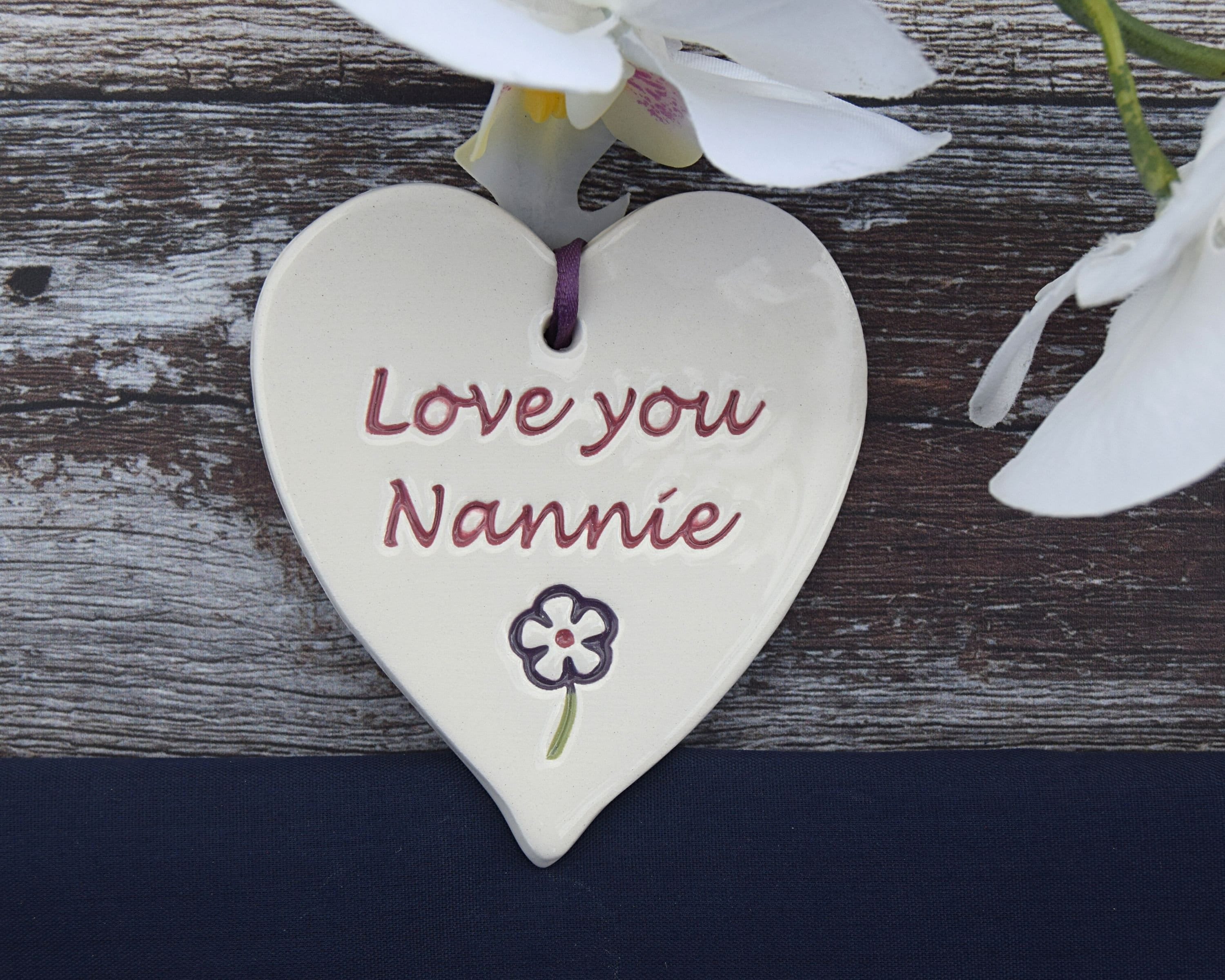 Nannie Love You Nannie Handmade Ceramic Heart for Nannie - Etsy UK