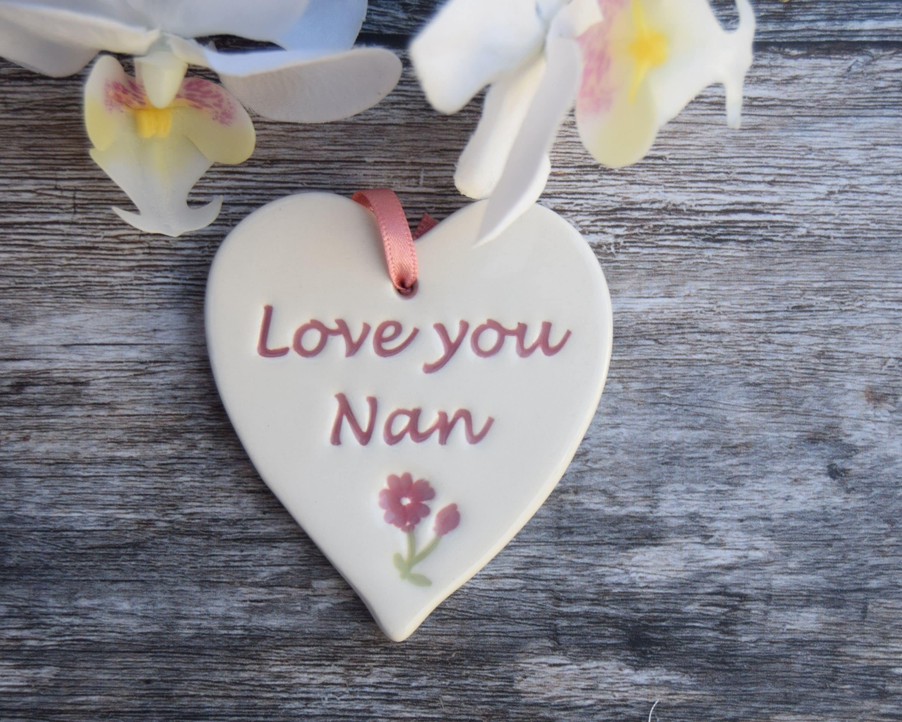 Nan Love You Nan Handmade Ceramic Gift for Nan Present for | Etsy