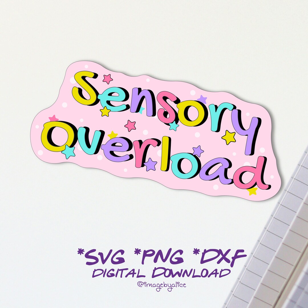 Printable Cuttable Sensory Overload SVG, Sensory Overload Clipart ...