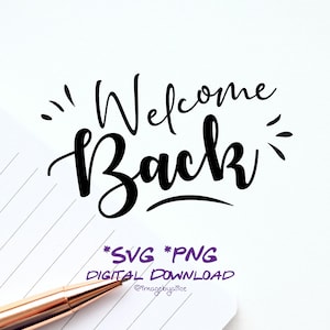 Welcome Back Svg, Welcome Back Prints Clipart Decal, Welcome Back ...