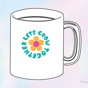 Lets Grow Together Sticker PNG/SVG, Lets Grow Together Clipart, Lets ...
