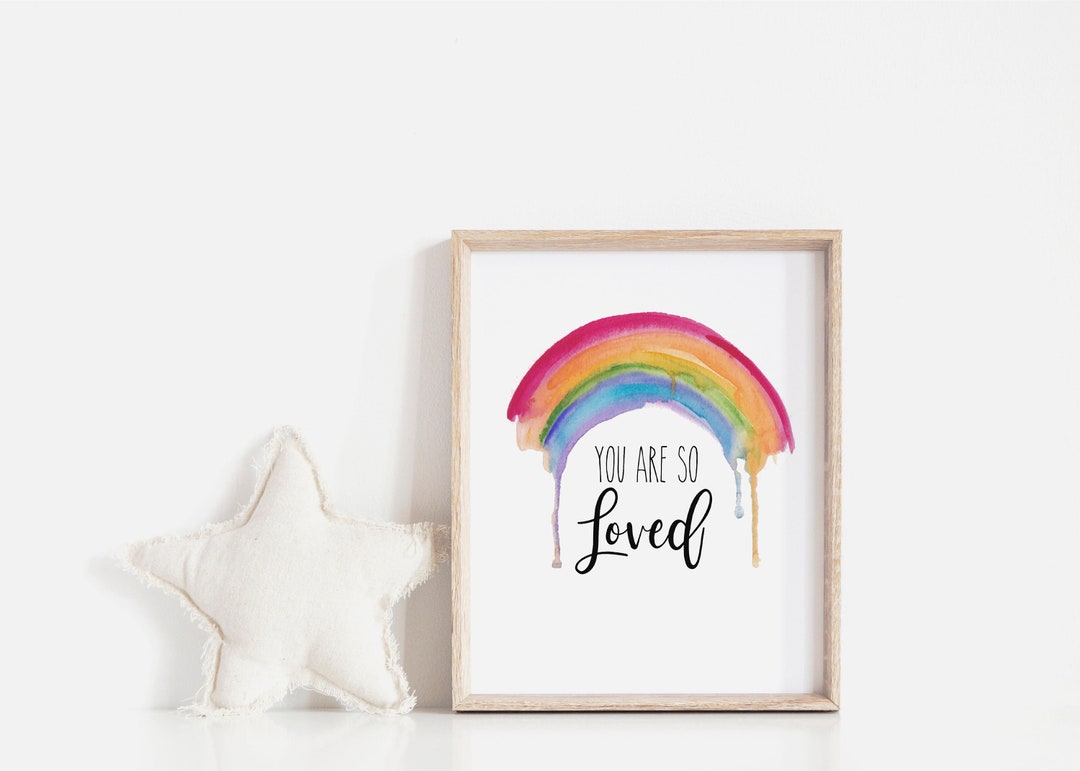 You are so loved, rainbow quote print, nursery print, inspirational ...