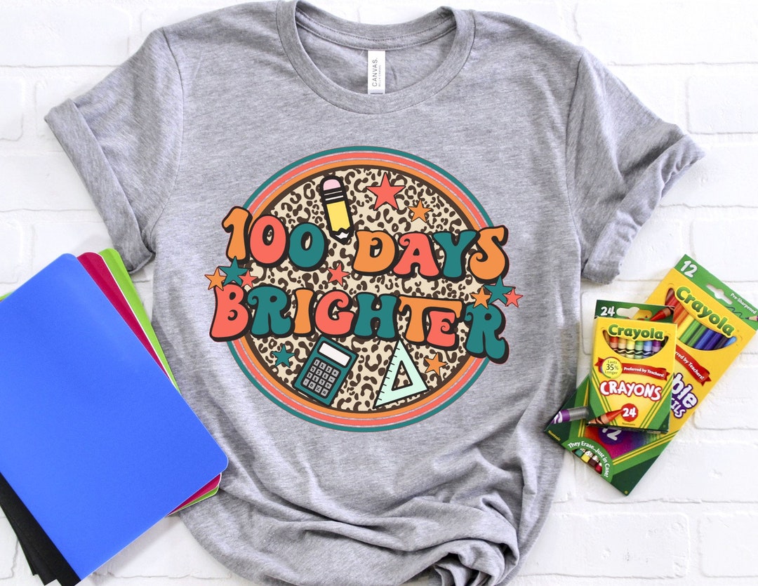 100 Days Brighter, 100th Day of School, School Shirt, 100th Day of ...
