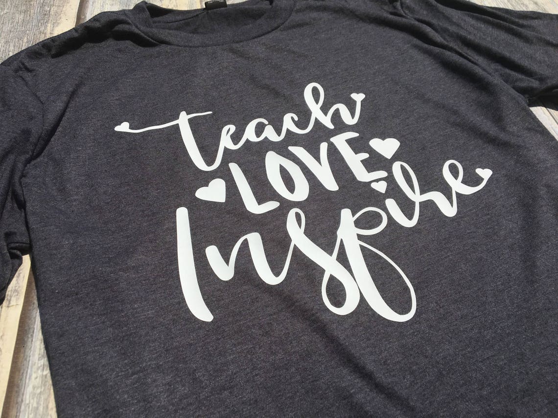 Teach Love Inspire Teacher Life Teacher Shirt Teacher | Etsy