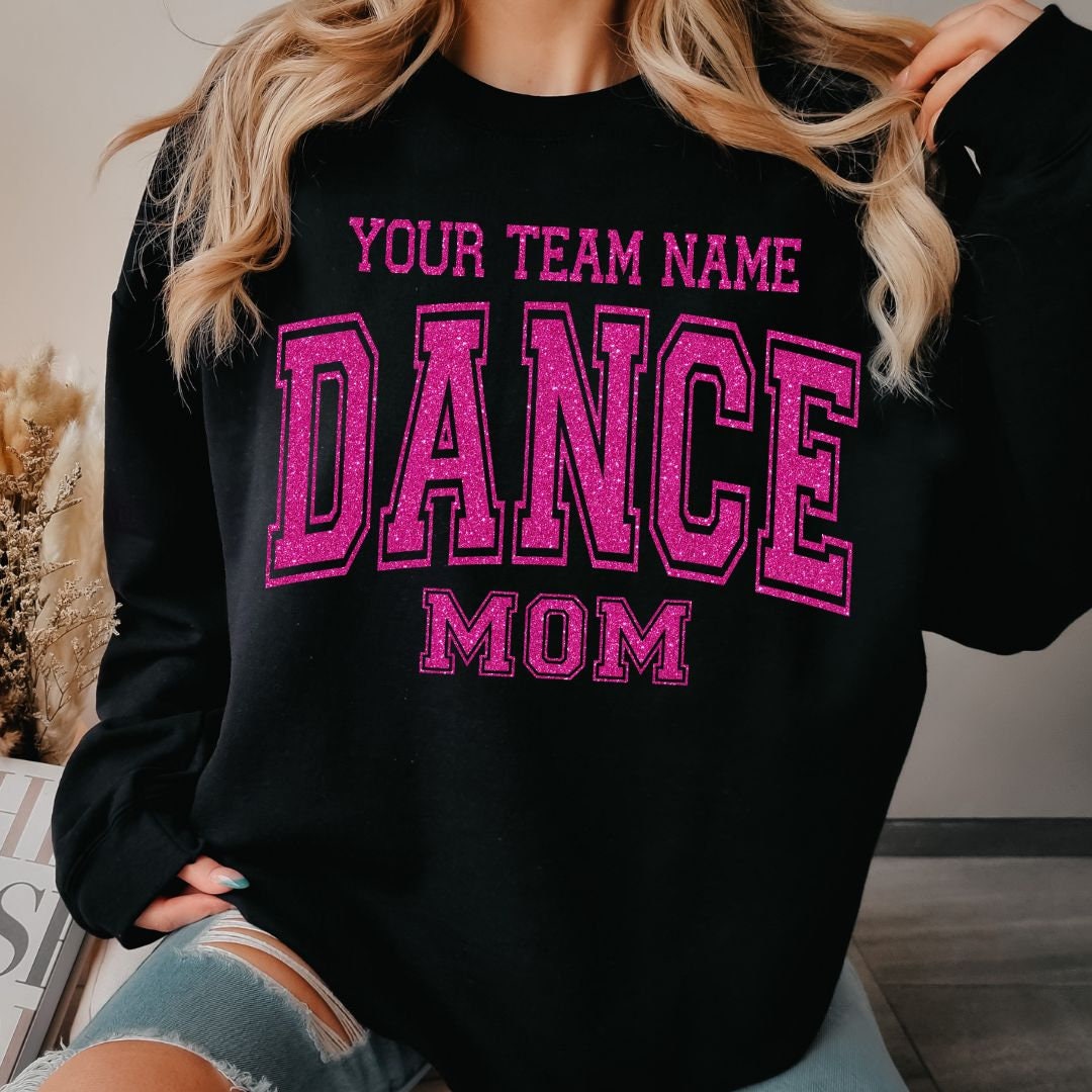 Custom Dance Mom Shirt, Dance Mom Shirt, Glitter Dance Mom, Gift for ...