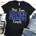 Customizable Dance Coach Shirt, Dance Coach Gift, Glitter Dance Tee ...