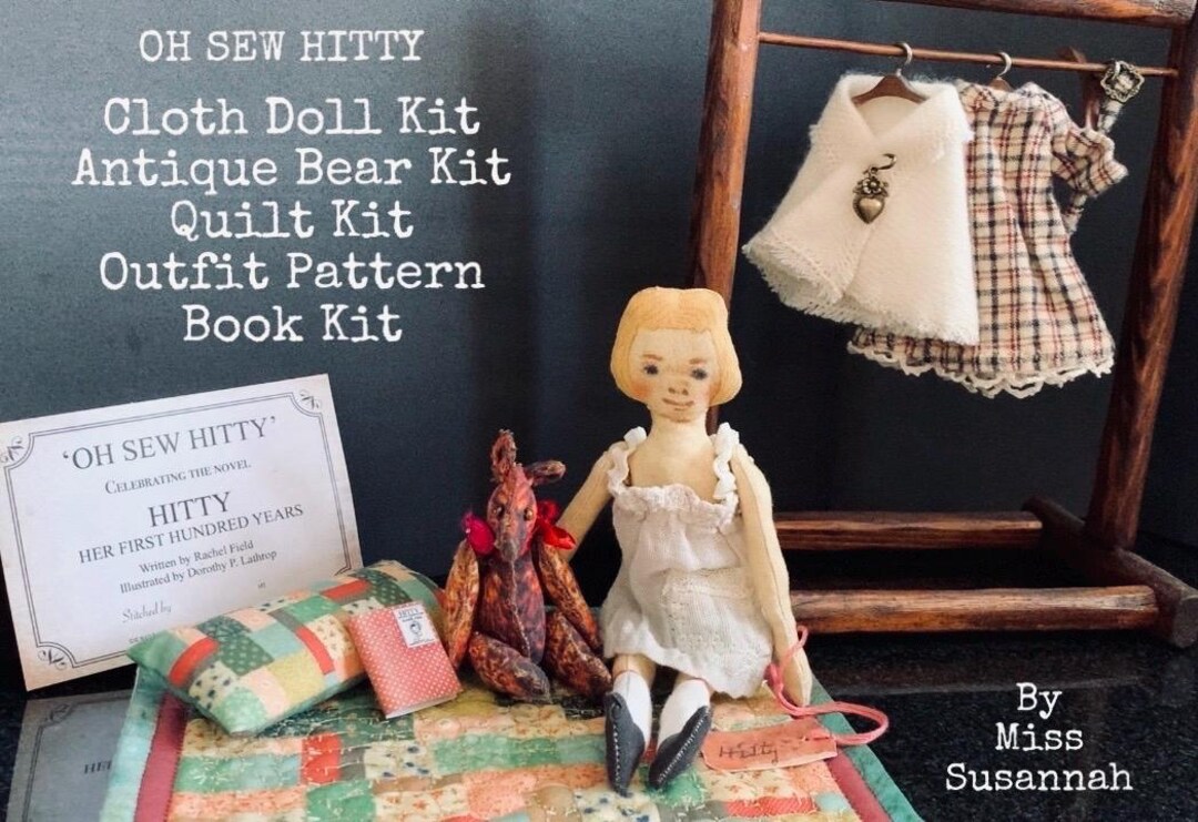 Kits to Create a Cloth Hitty Doll Friend + Antique Bear + Patchwork ...