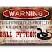 Ball Python Signfunny Metal Signsball Python - Etsy
