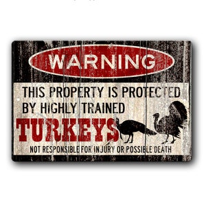 Funny Turkey Sign, Funny Warning Sign for Turkeys, Turkey Farmer Gift ...