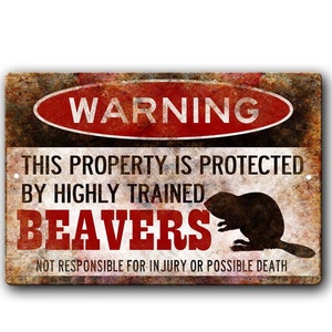 Beavers Warning Sign - Funny Beaver Gift - Funny Lake House Sign ...
