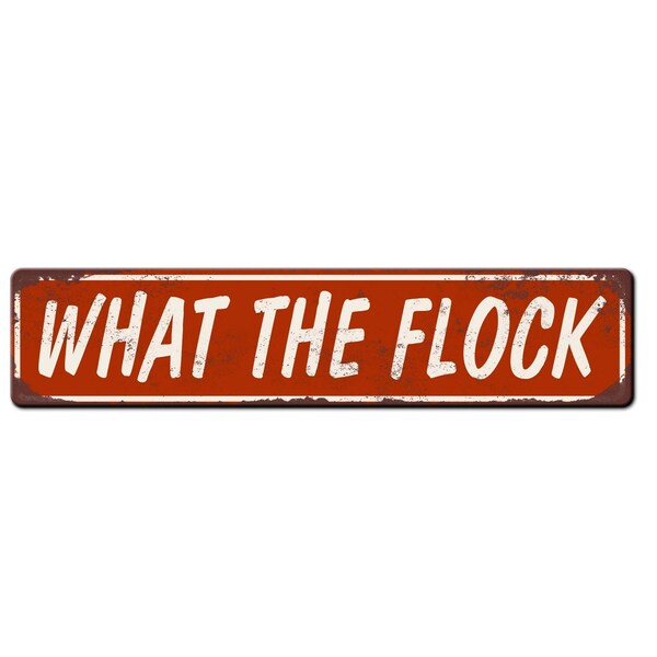 What the Flock Sign - Etsy