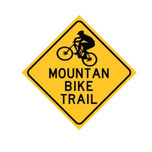 Mountain Bike Trail Metal Caution Sign Mountain Biker Gift Mountain ...