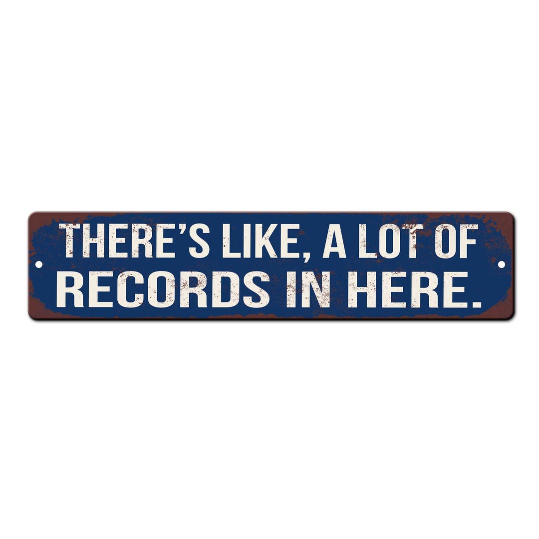 Funny Record Room Sign - Theres Like a Lot of Records in Here - Vinyl ...