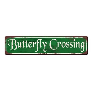 Butterfly Crossing Rustic Styled Metal Sign - Pollinator Garden Sign ...