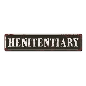 Henitentiary Funny Chicken Coop Sign - Backyard Chicken Gift - Cute ...