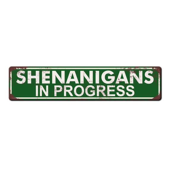 Shenanigans in Progress Metal Sign Funny Garage Sign Metal - Etsy