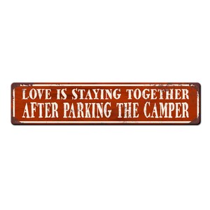 Funny Camper Décor - Love is Staying Together After Parking the Camper ...