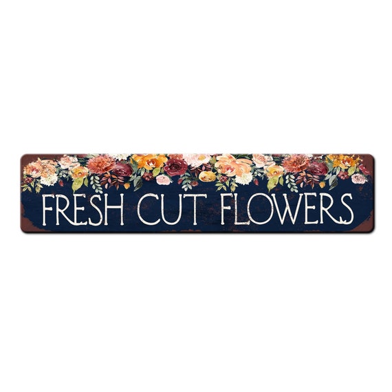 Fresh Cut Flowers Floral Metal Garden Sign Garden Gate Sign - Etsy