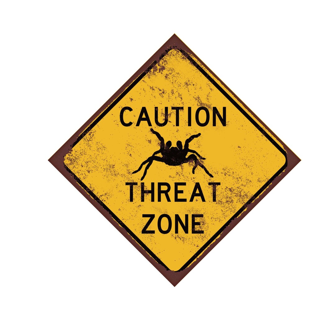 Tarantula Sign, Caution Threat Zone, Tarantula Threat Pose, Tarantula ...