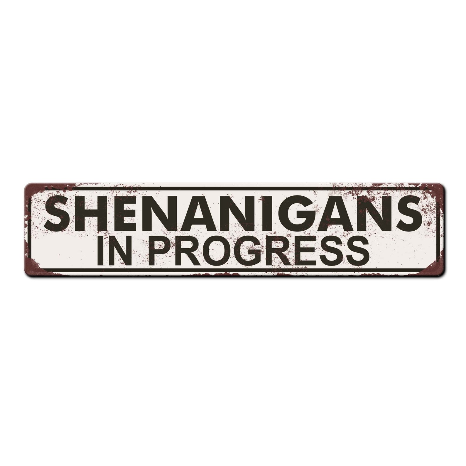 Shenanigans in Progress Metal Sign Funny Garage Sign Metal - Etsy