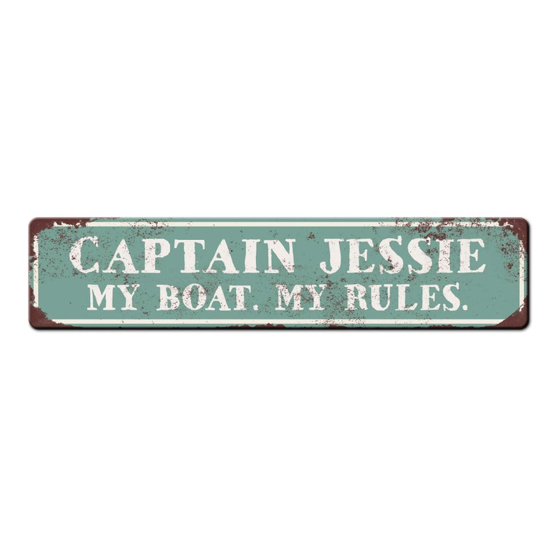 Personalized Custom Boat Captain Sign Funny Metal Sign - My Boat My ...