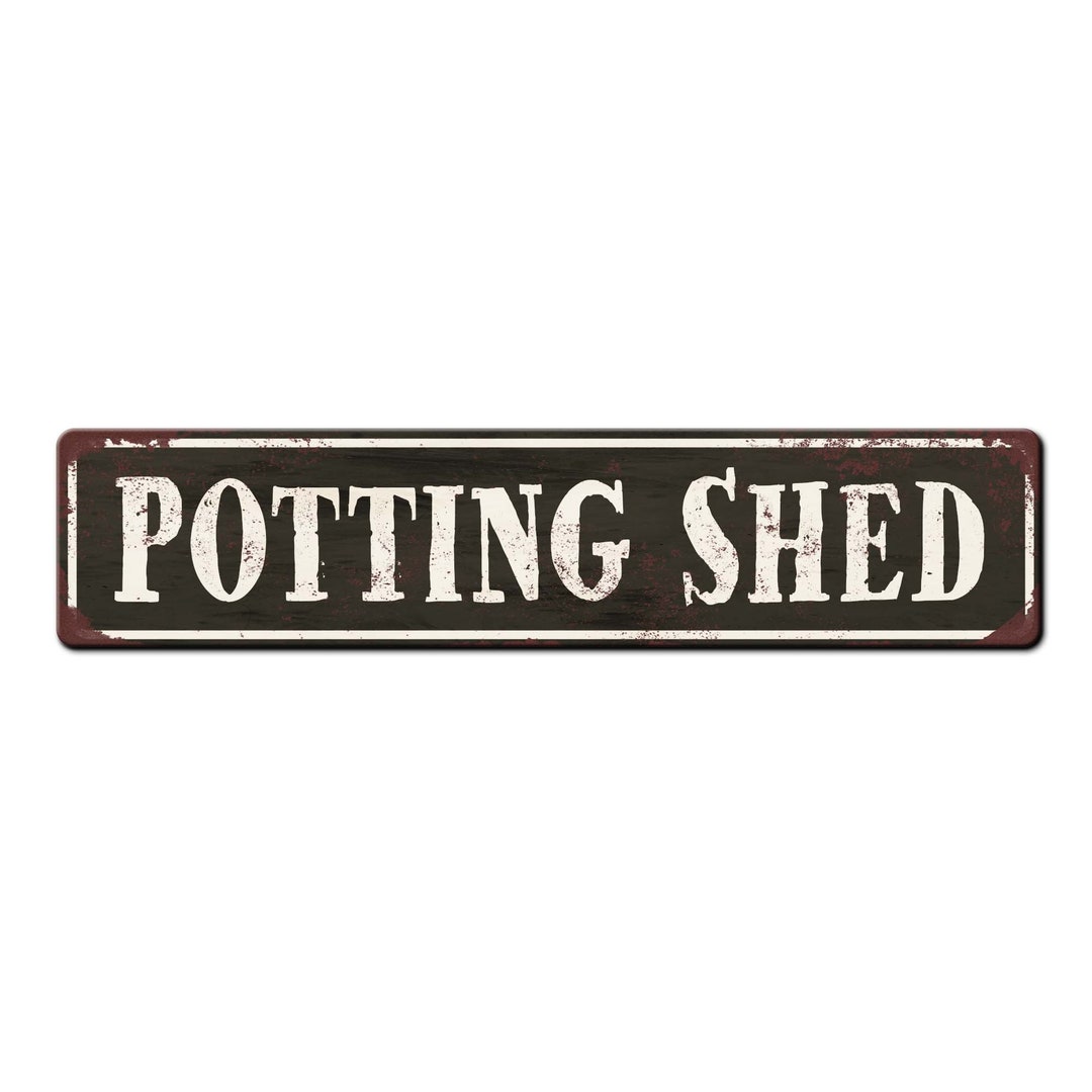 Potting Shed Metal Gardener Sign - Farmhouse Style Potting Shed Sign ...