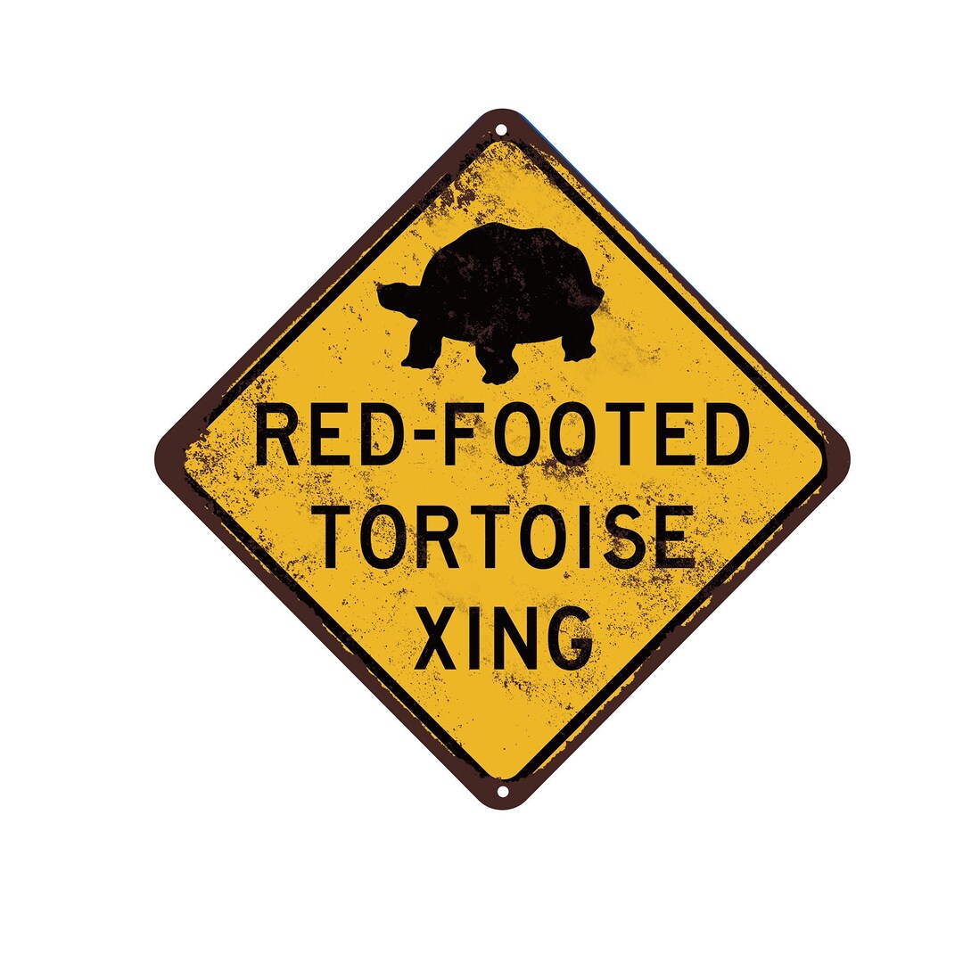 Red Footed Tortoise Crossing Sign -tortoise Xing Sign - Red Foot ...