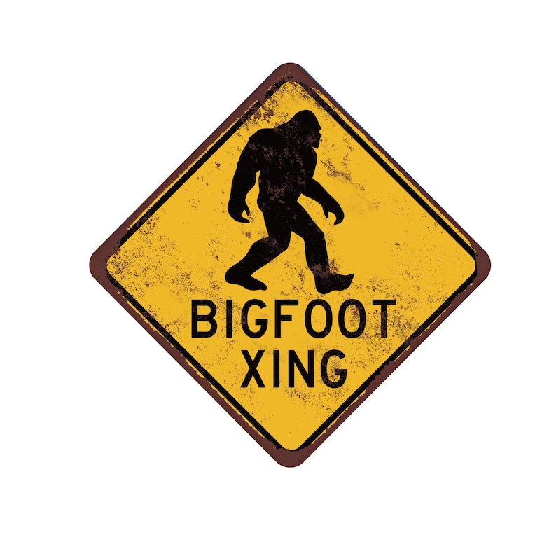 Bigfoot Crossing Sign Cryptozoology Gift Bigfoot Sign Funny Cabin ...
