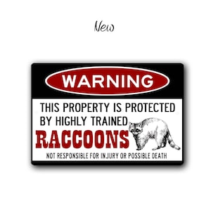 Raccoon Warning Sign - Funny Raccoon Gift - House Warning Sign - Funny ...