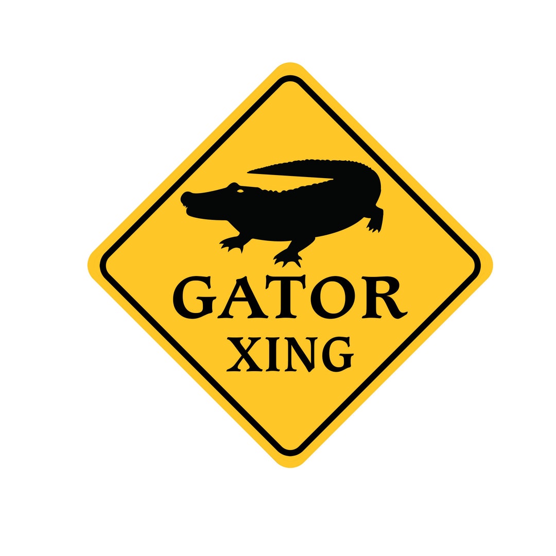 Alligator Crossing Caution Sign - Backyard Gator Sign - Alligator Lover ...