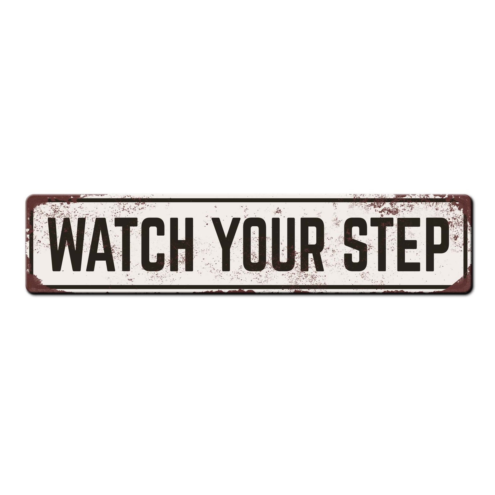 Watch Your Step Sign - Caution Sign Dangerous Footing - Warning Home ...