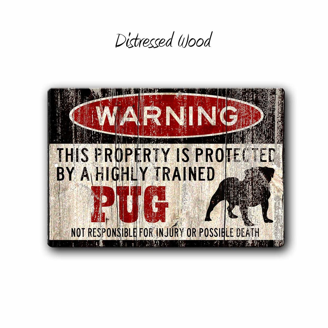 Pug Sign,funny Metal Signs,dog Warning Sign,funny Dog Sign,protected By ...