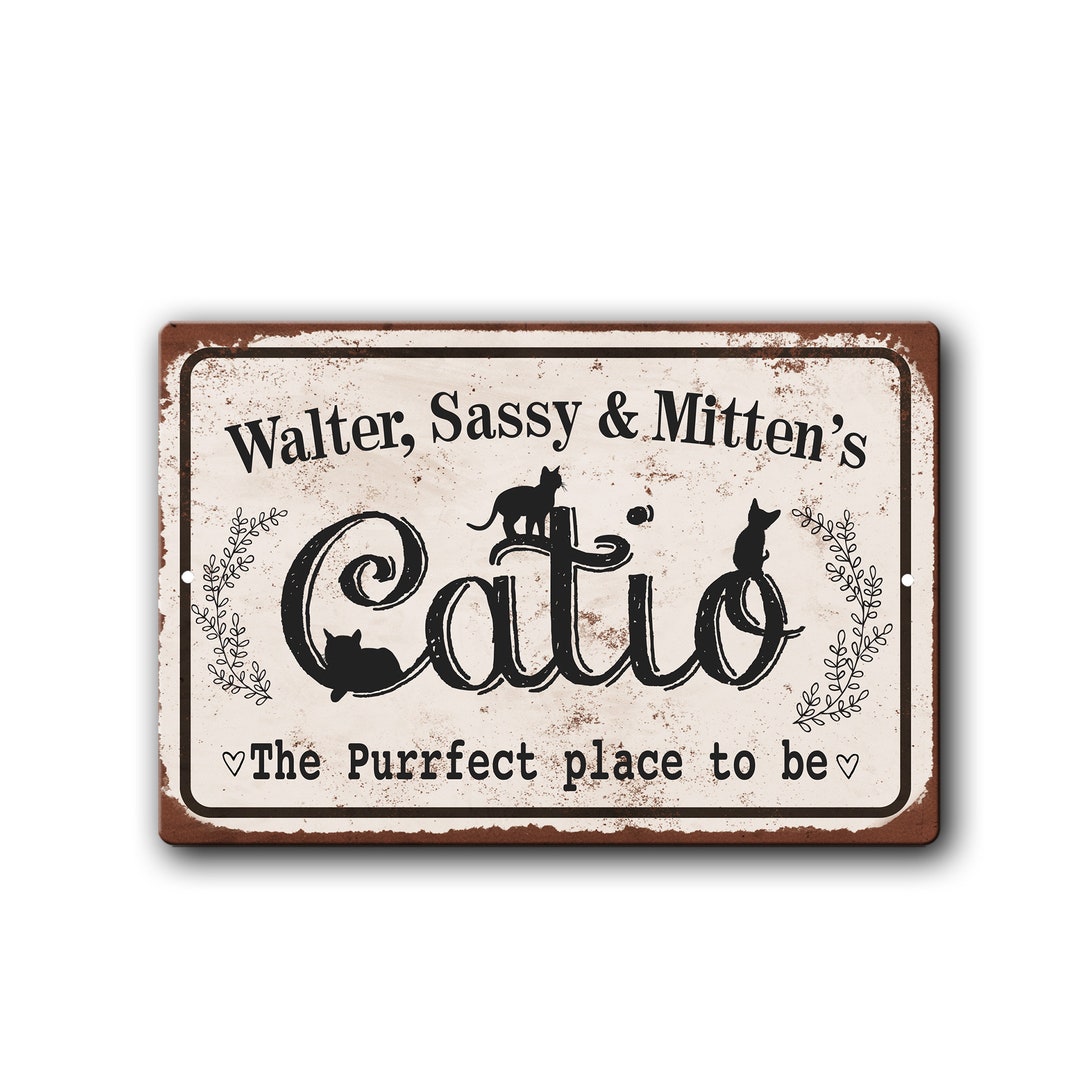 Personalized Catio Sign - the Catio the Purrfect Place to Be - Cute ...