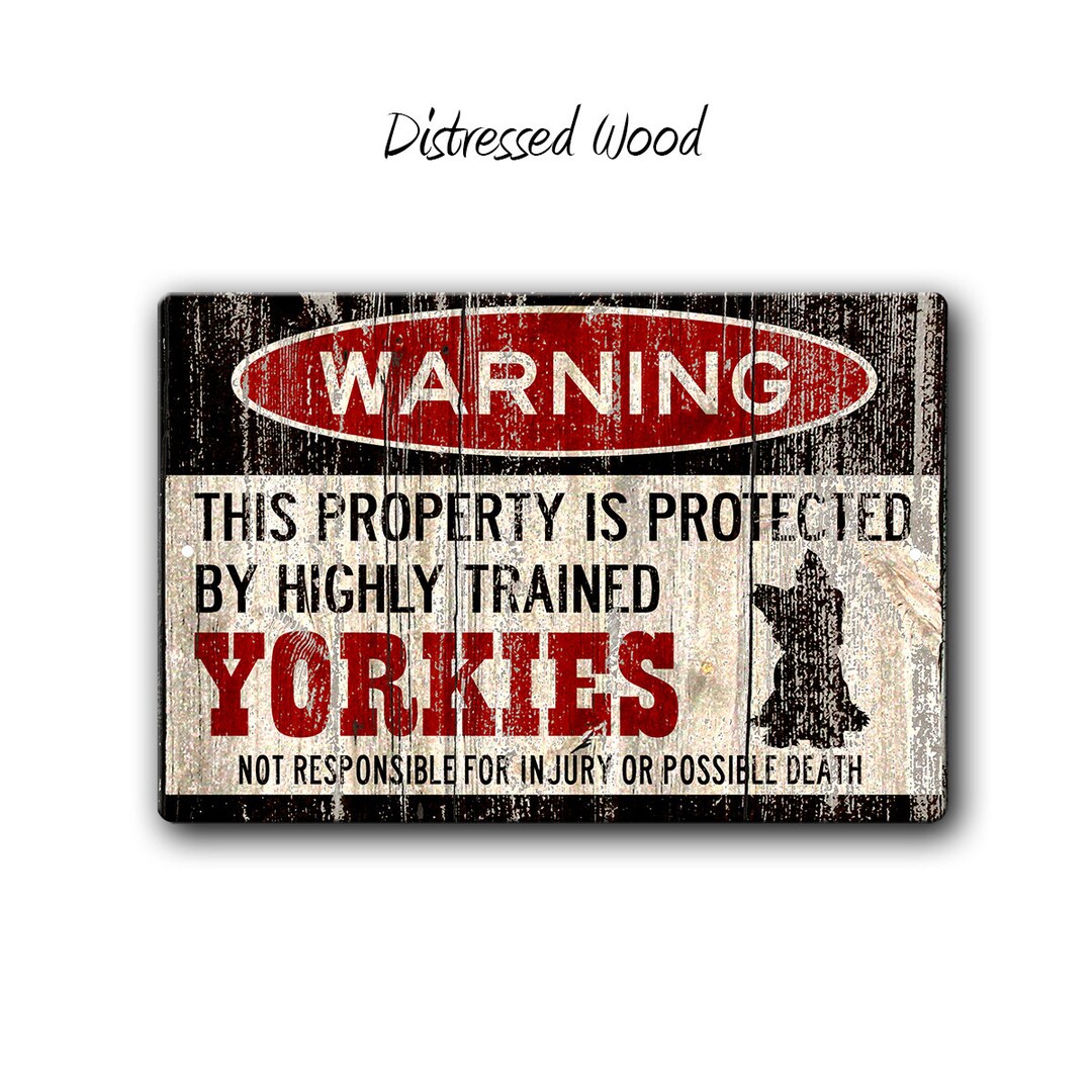 Yorkies Sign,funny Metal Signs,dog Warning Sign,yorkies Warning Sign ...