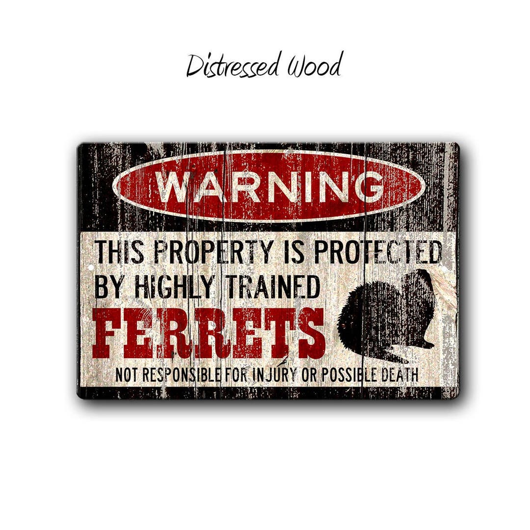 Ferret Sign,funny Metal Signs,ferret Accessories,ferret Warning Sign ...