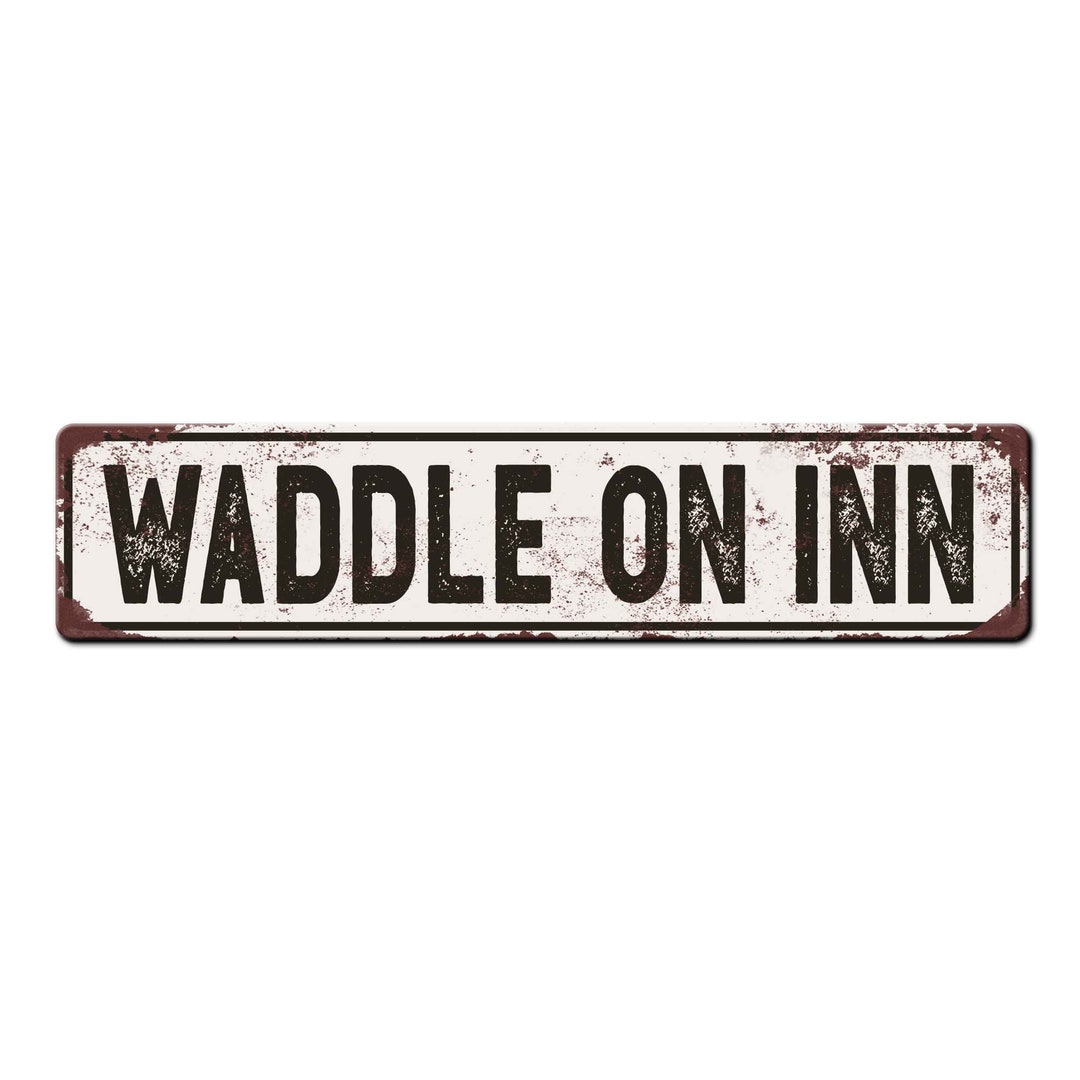 Funny Duck House Sign Waddle on Inn - Backyard Duck Gift - Funny Duck ...
