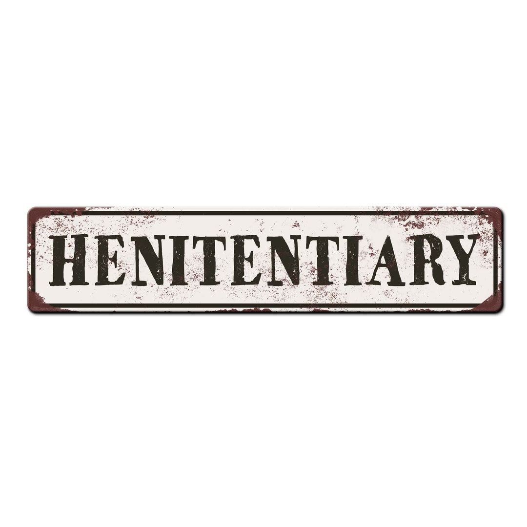 Henitentiary Funny Chicken Coop Sign - Backyard Chicken Gift - Cute ...