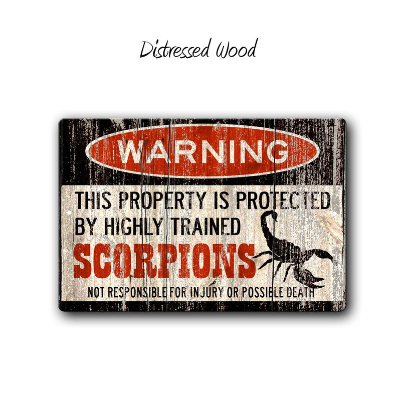Scorpion Metal Warning Sign - Property Protected by a Highly Trained ...