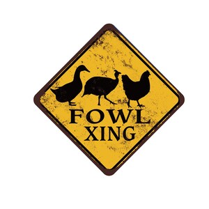 Fowl Crossing Sign Homestead Poultry Sign Chicken Yard Sign Free Range ...