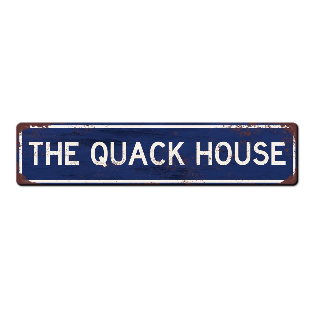 The Quack House - Funny Duck House Sign - Backyard Duck Sign - Duck ...