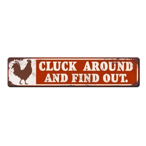Cluck Around and Find Out Funny Chicken Coop Sign - Outdoor Safe Hen ...