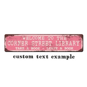 Custom Text Library Sign - Personalized Reading Community Share Library ...