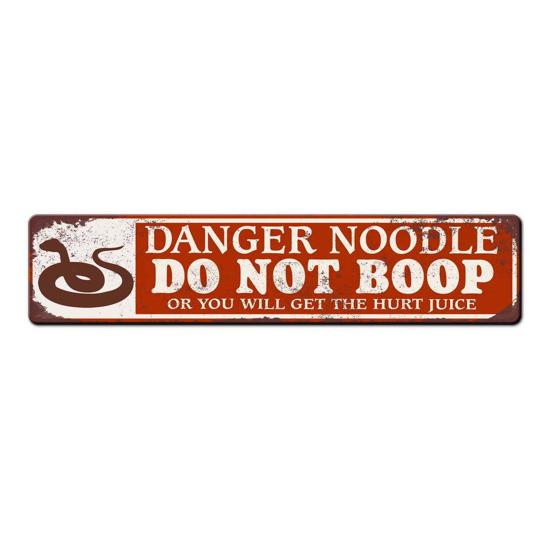 Funny Snake Keeper Reptile Room Sign -danger Noodle Do Not Boop - Snake ...