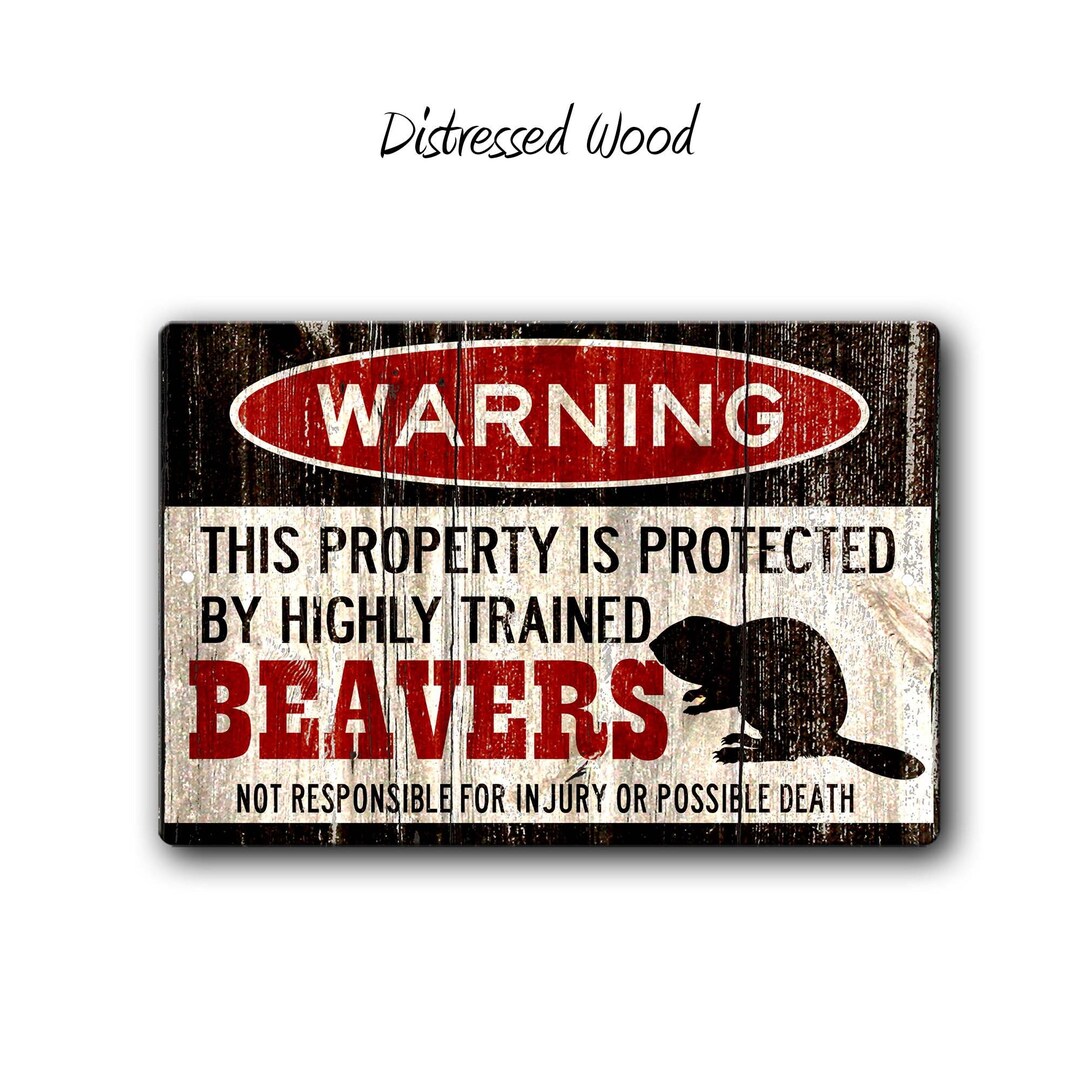 Beavers Warning Sign - Funny Beaver Gift - Funny Lake House Sign ...