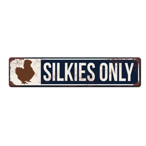 Silkies Only Chicken House Sign - Silkie Chicken Gift - Silkie Chicken ...