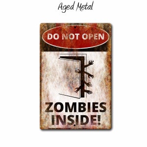 Do Not Open Zombies Inside.warning Sign,funny Metal Signs,zombie Sign ...